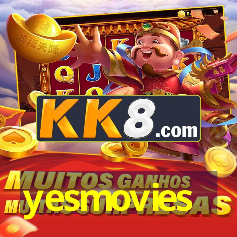 Yesmovies